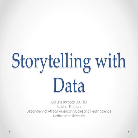 Data Day 2012_Barboza_Data Storytelling | PDF