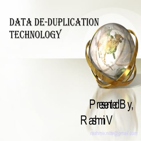 Data De Duplication New Ppt