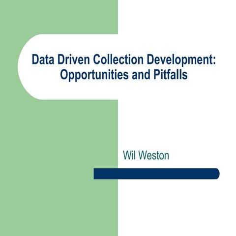 Data driven collection development | PPT