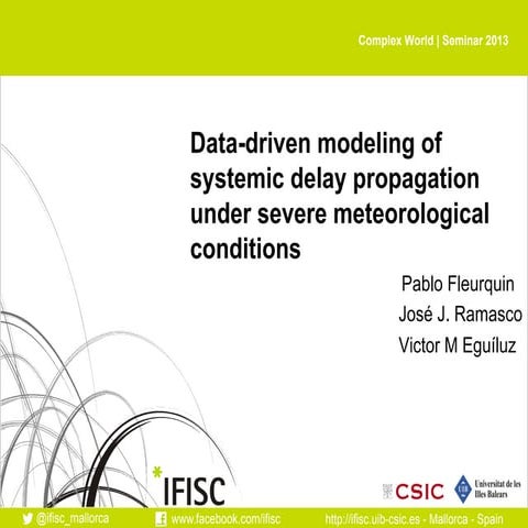 Data driven modeling of systemic delay propagation under severe ...