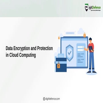 Data Encryption and Protection in Cloud Computing | PDF