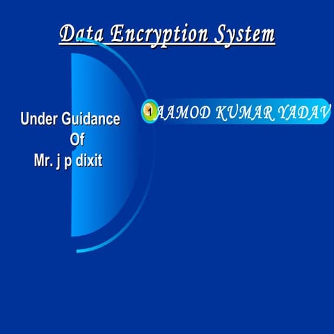 Dataencryptionsystem | PPT