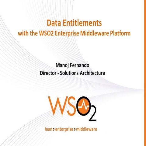 Data Entitlement with WSO2 Enterprise Middleware Platform | PDF