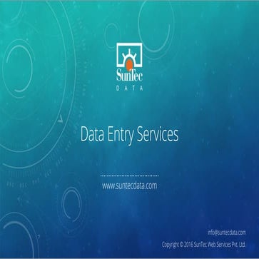 SunTec’s Efficient Data Entry Services | PPT