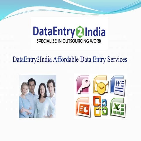 Data entry services of dataentry2india | PPTX | Databases | Computer ...
