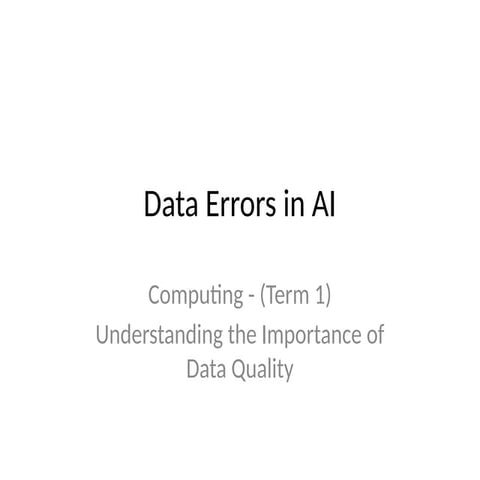 Data Errors in Artificial Intelligence (AI) | PPTX