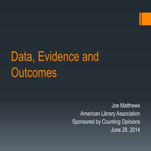 Data, evidence and outcomes | PPT