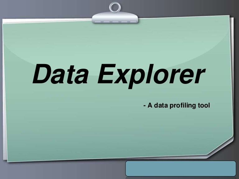 Data explorer