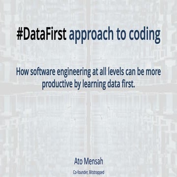 DataFirst approach to coding | PPT