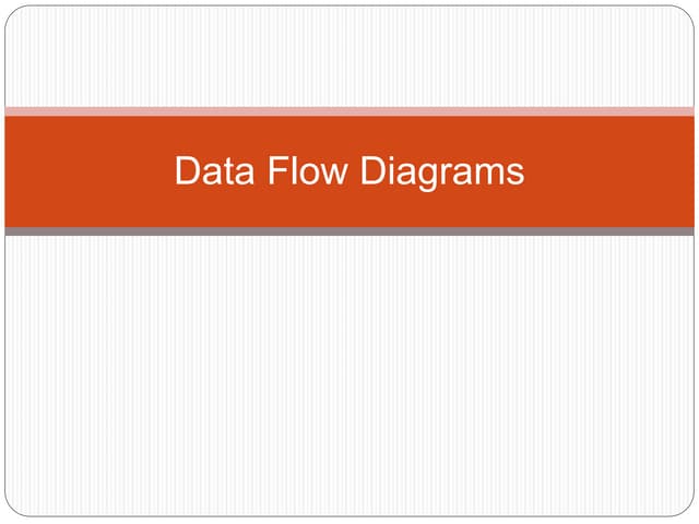 DFD(Data Flow Diagrams) and Examples | PPT