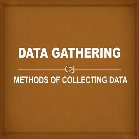 Data gathering | PPTX