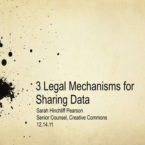 3 Legal Mechanisms for Sharing Data | PPTX