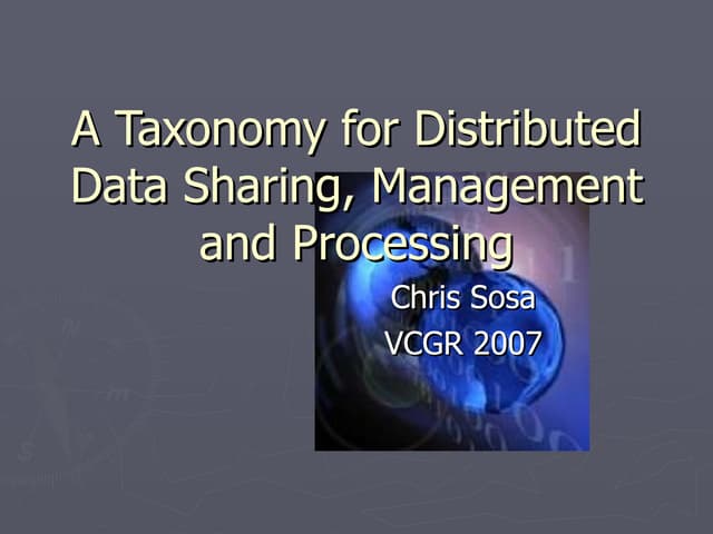 Data Grid Taxonomies | PPT | Databases | Computer Software and Applications Data Grid Taxonomies | PPT | Databases | Computer Software and Applications