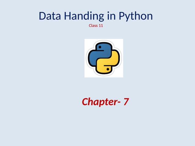 Grade Xi Computer Science Data Handling In Python Ppt