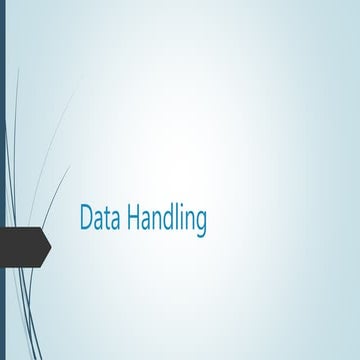 Data handling | PPTX