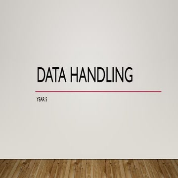 POWERPOINT FOR THE TOPIC OF DATA HANDLING | PPTX