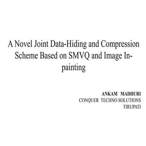 A Novel Joint Data-Hiding and Compression Scheme Based on SMVQ and ...