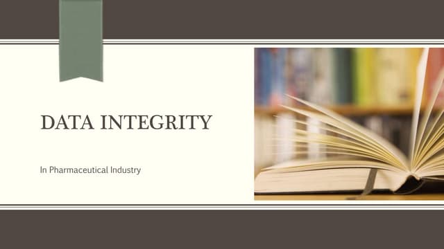 Data integrity & ALCOA+ | PPTX