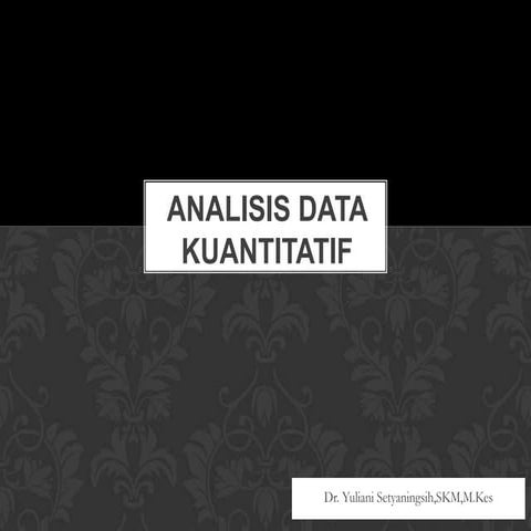 Cara Menganalisis Data Kuantitatif dengan Mudah.ppt