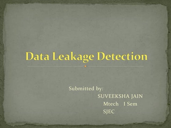 Dataleakagedetection 1811210400vgjcd01 Pptx