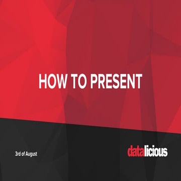 How to Present @ Datalicious | PDF | Email | Internet