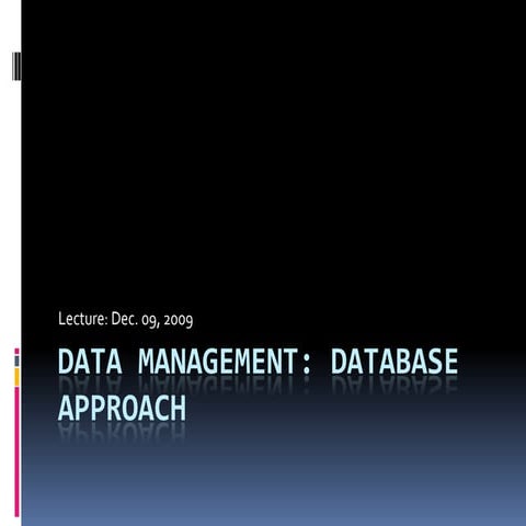 Data Management | PPTX | Databases | Computer Software and Applications
