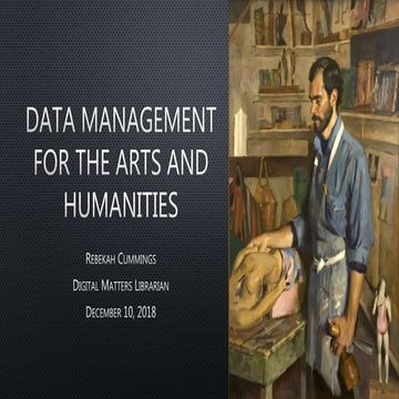 Data Management for the Arts and Humanities | PPT