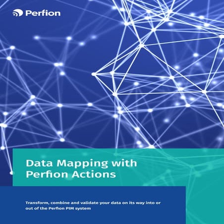 Data mapping with Perfion Actions | PDF | Web Development | Internet