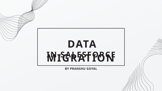 Data Migration In Salesforce Insights And Best Practices Pptx Databases Computer Software