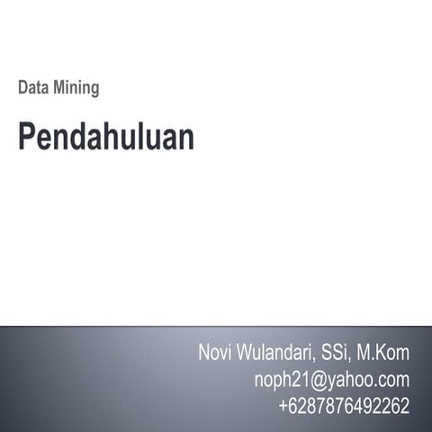 Data Mining - 1 - Pengantar.pptx