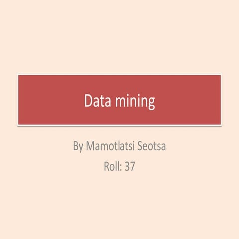 Data Mining Pptx Databases Computer Software And Applications