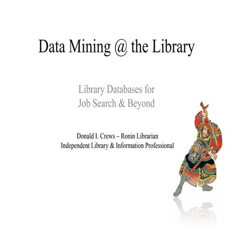 Data mining @ the library 3-2011 - slideshare version | PPT