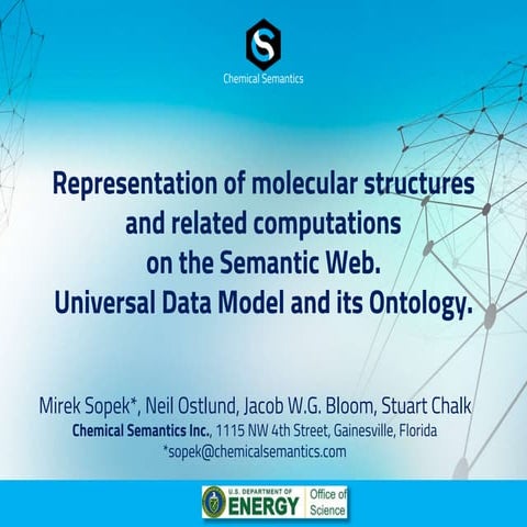 Representation Of Molecular Structures And Related Computations On The Semantic Web Universal