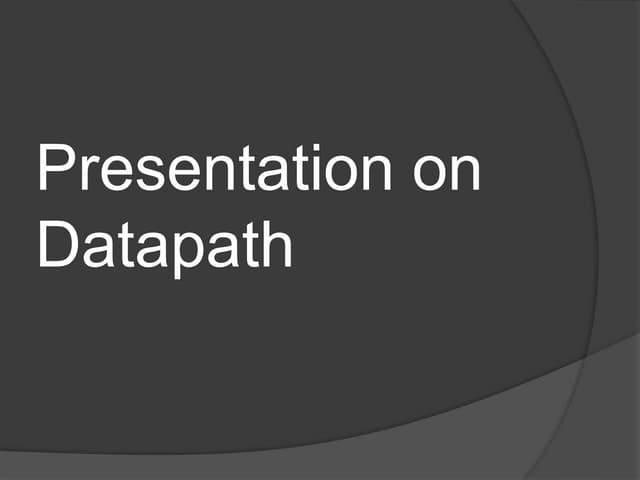 Datapath Design Of Computer Architecture Ppt