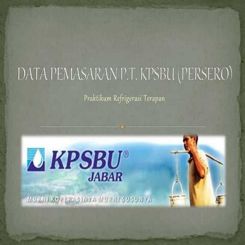 Data pemasaran kpsbu (refrigerasi terapan &kommersial) | PPTX