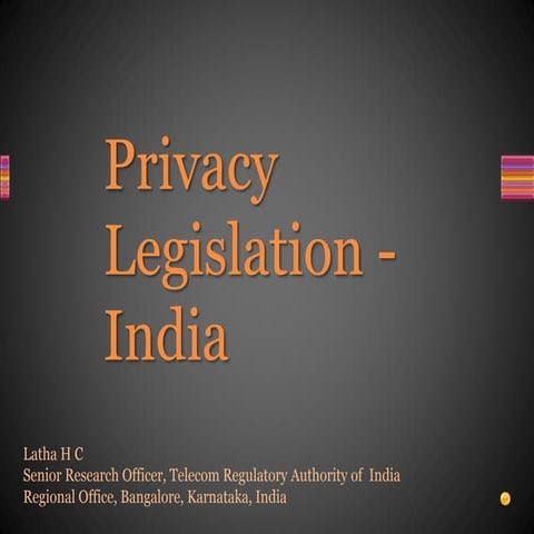 Data privacy Legislation in India | PPTX