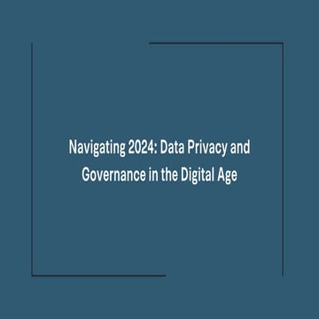 Data Privacy and Governance Navigating Compliance Challenges in 2024.pdf