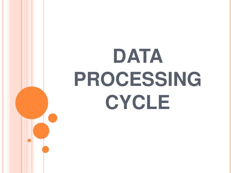 Data processing cycle