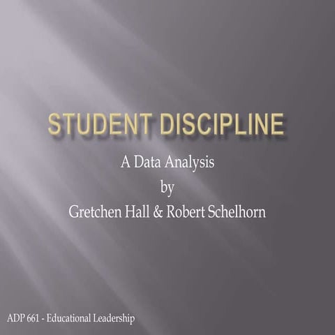 Data project student discipline part 1 | PPTX