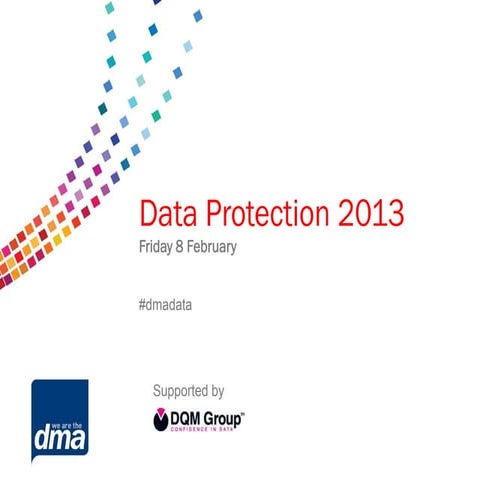 Data protection 2013 final slides | PDF | Business | Business and Finance