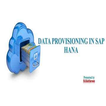 Data provisioning in SAP HANA | PPT