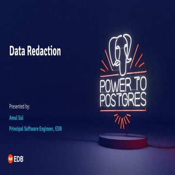 Introducing Data Redaction An Enabler To Data Security In Edb Postgres Advanced Server Ppt 7877