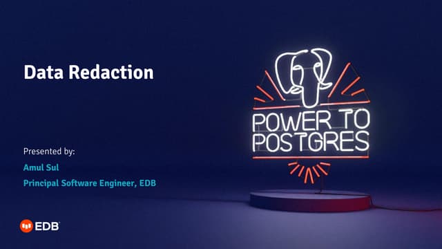 Introducing Data Redaction An Enabler To Data Security In Edb Postgres Advanced Server Ppt 7877