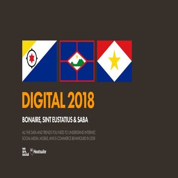 Digital 2018 Bonaire Sint Eustatius & Saba (January 2018) | PPT