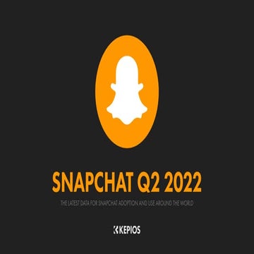 Digital 2022: Essential Snapchat Stats for Q2 2022 v01 | PPT
