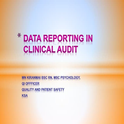 Data reporting in clinical audit | PPT