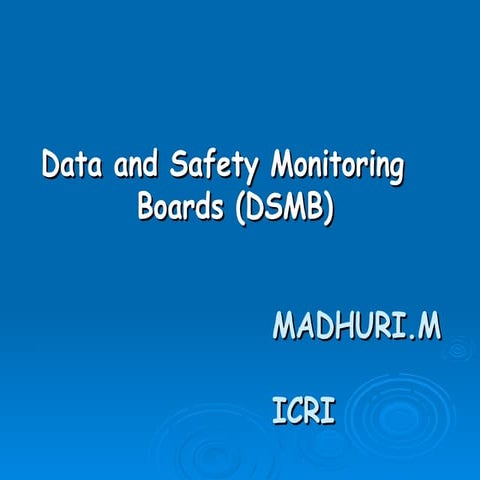 Data & safety monitoring boards | PPT