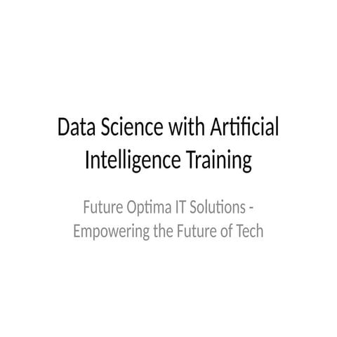 Data_Science_AI_Training_FutureOptima.pptx