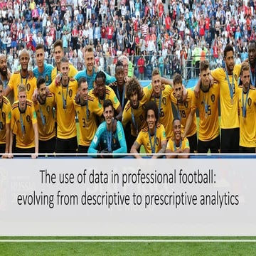 The use of data in professional football: evolving from descriptive to ...