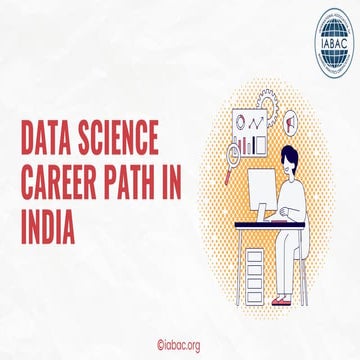Data Science Career Path in India | IABAC | PPT